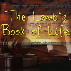 The Lamb's Book of Life | Calvary Chapel Portsmouth