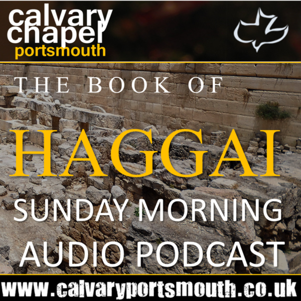 Haggai Ch2 | Calvary Chapel Portsmouth